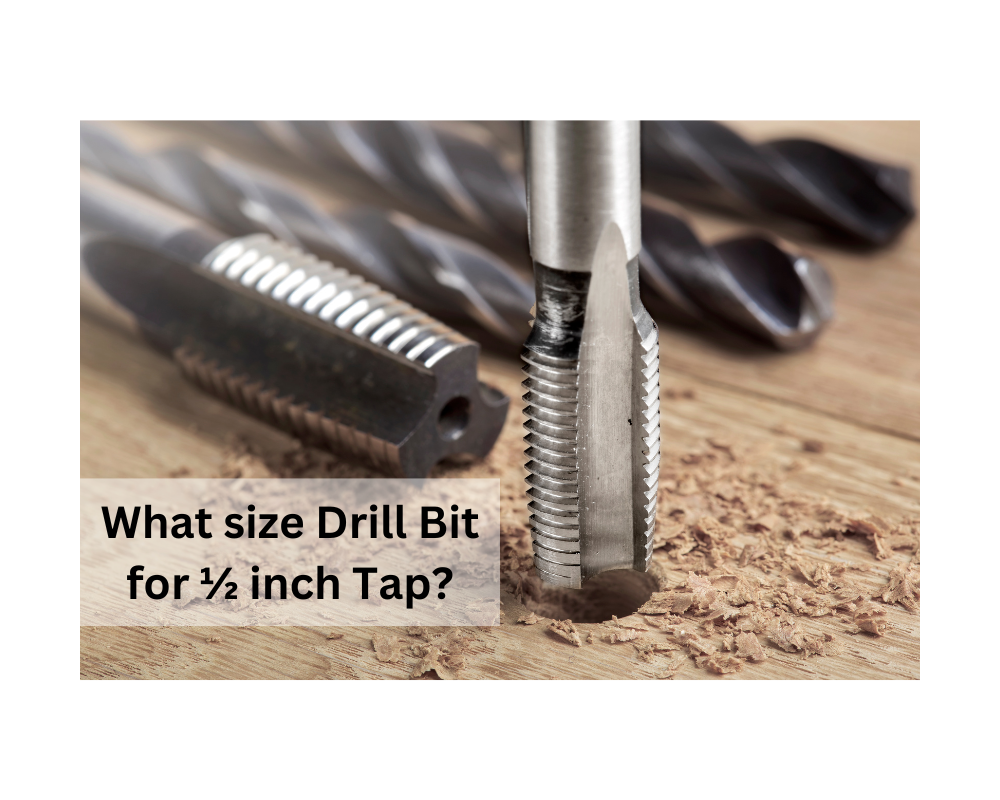 What size drill bit for ½ inch tap?- Know How to Calculate!